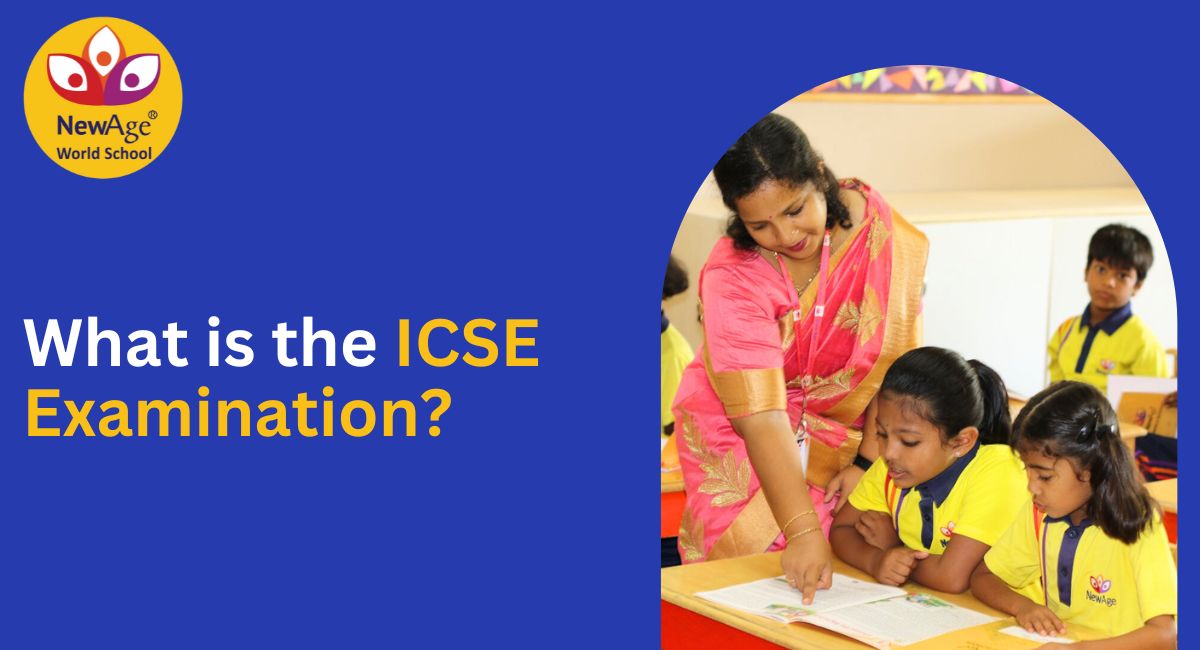 ICSE Full Form: What is ICSE Examination– Advantages of ICSE Examination